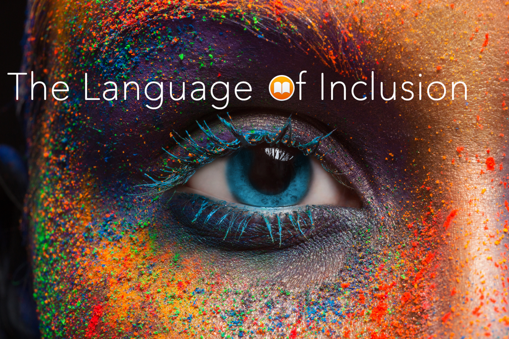 The Language of Inclusion | UnityFirst